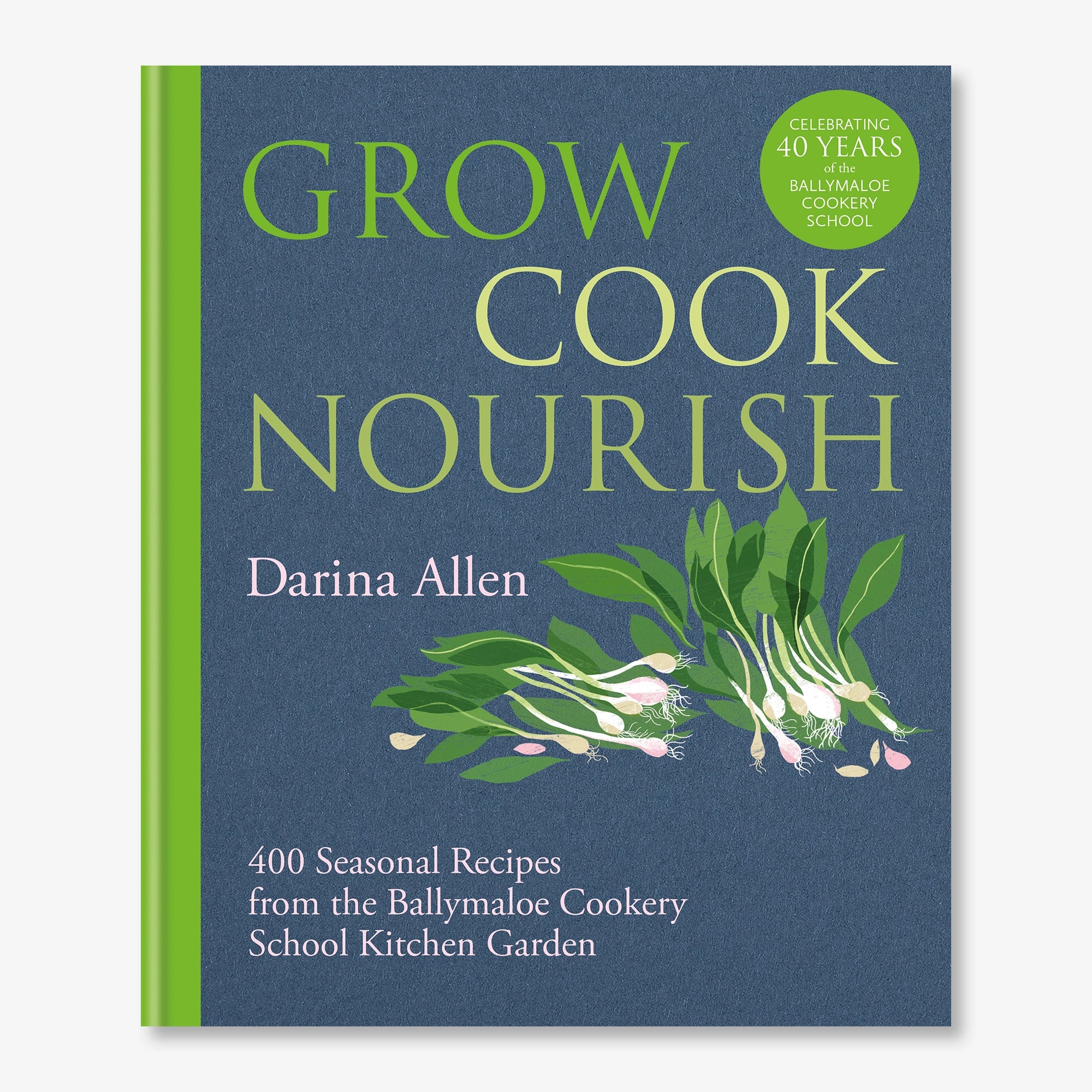 Grow, Cook, Nourish by Darina Allen | Special Edition Books